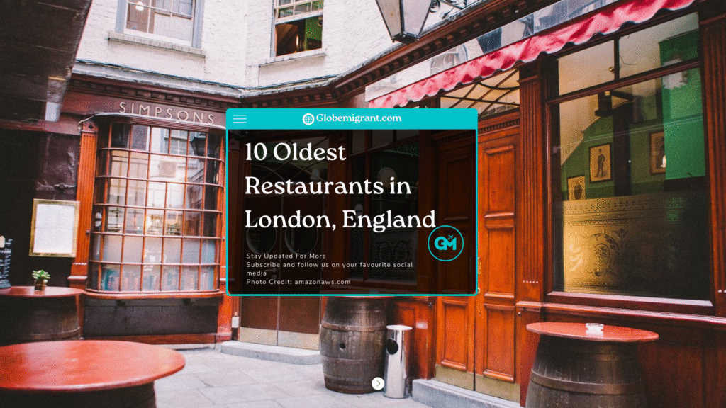 10 Oldest Restaurants in London, England - globemigrant.com
