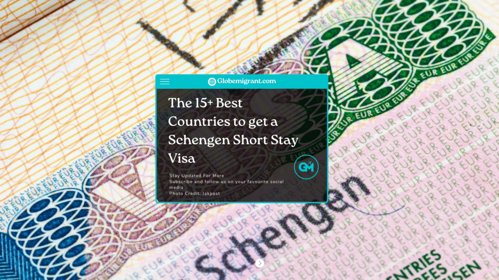 The 15+ Best Countries to get a Schengen Short Stay Visa - globemigrant.com